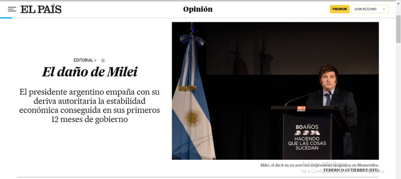 El daño de Javier Milei, El Loco: El País y el Times, duros con el presidente argentino